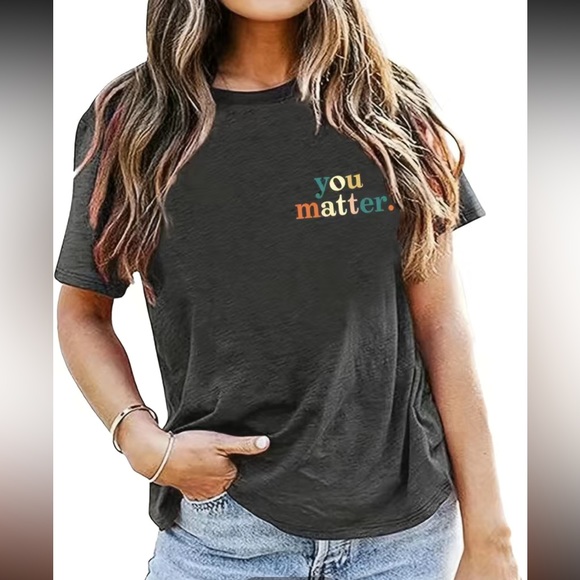 Tops | You Matter Tshirt | Poshmark